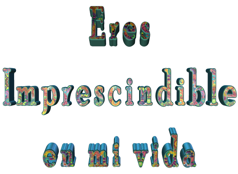 GIF ANIMADOS... : GIF FRASES (ERES IMPRESCINDIBLE EN MI VIDA)