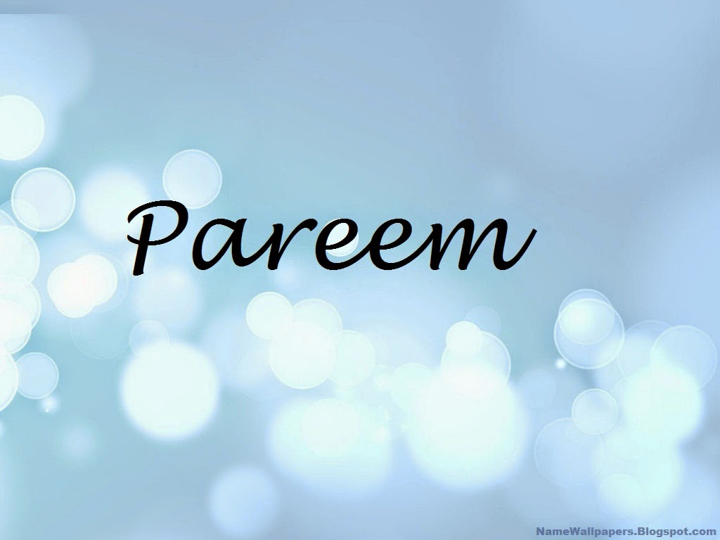 Pareem Name Wallpapers Pareem ~ Name Wallpaper Urdu Name Meaning Name ...