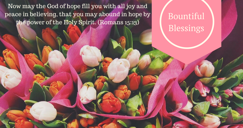 A Walk In The Garden: Bountiful Blessings