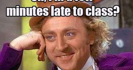 Student Assessment: Meme: Punctuality