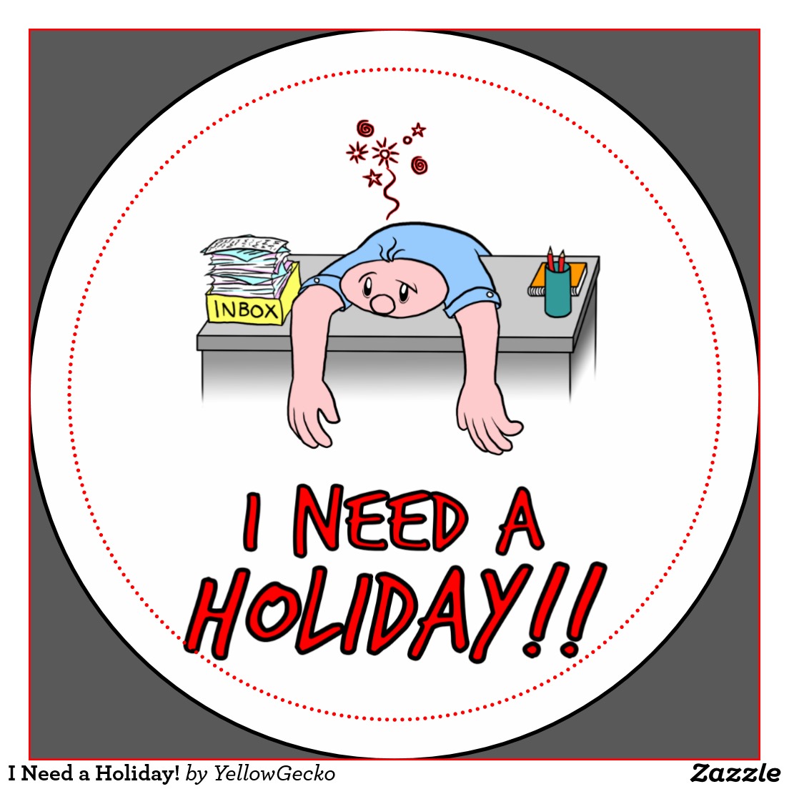 Day 1045: Do You Need a Holiday?