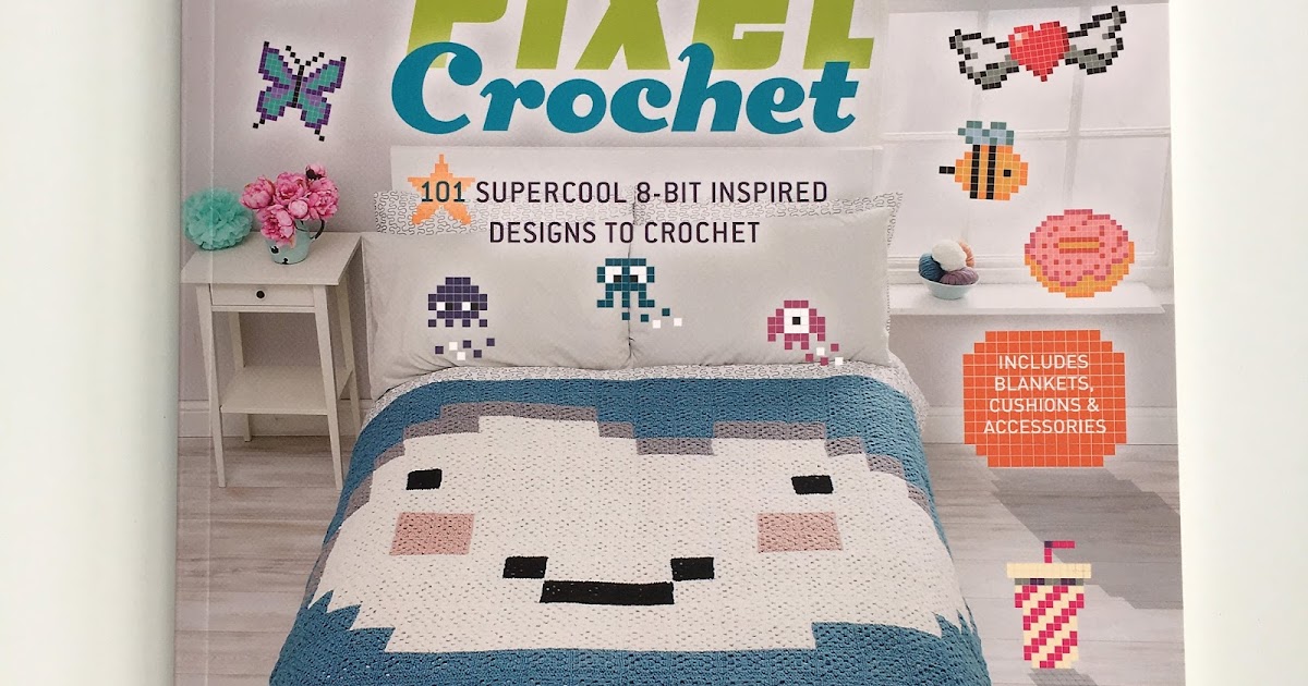 Crochet in Color: Pixel Crochet