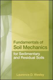 Fundamentals of Soil Mechanics for Sedimentary and Residual Soils, 2009 ...