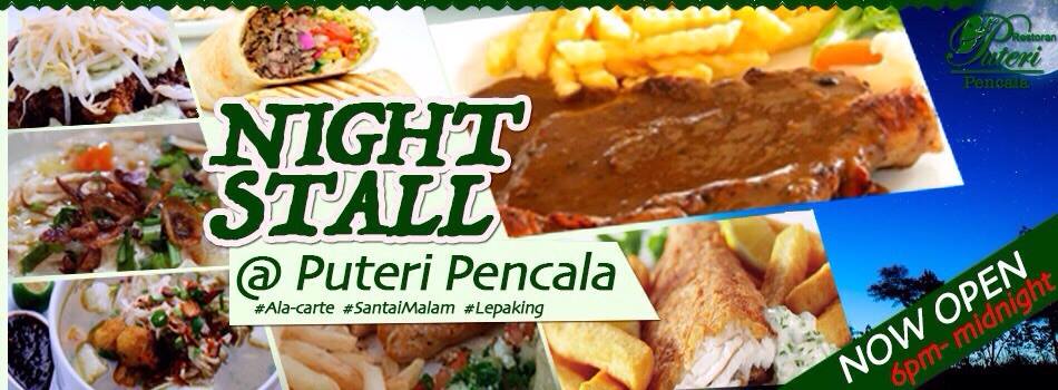 My Small World: Puteri Penchala kini ada Night Stall