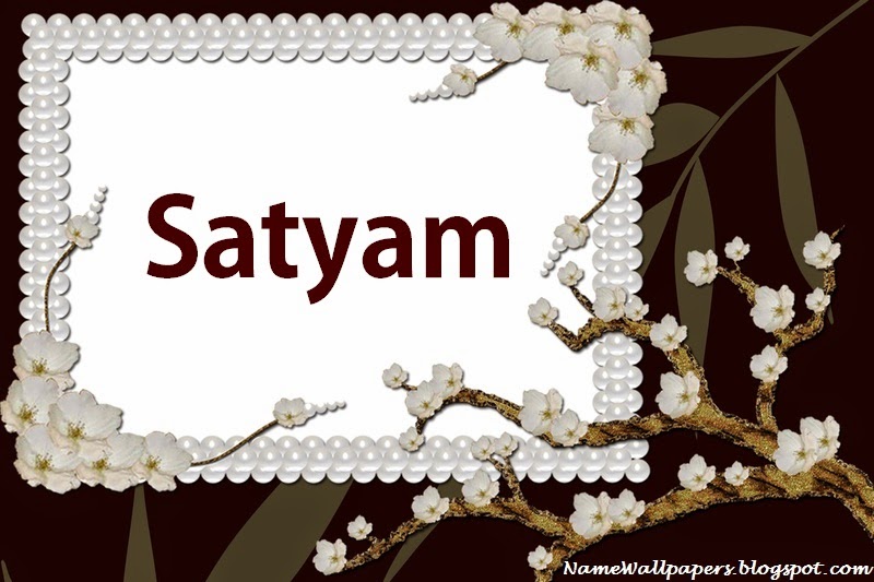 Satyam Name Wallpapers Satyam ~ Name Wallpaper Urdu Name Meaning Name ...