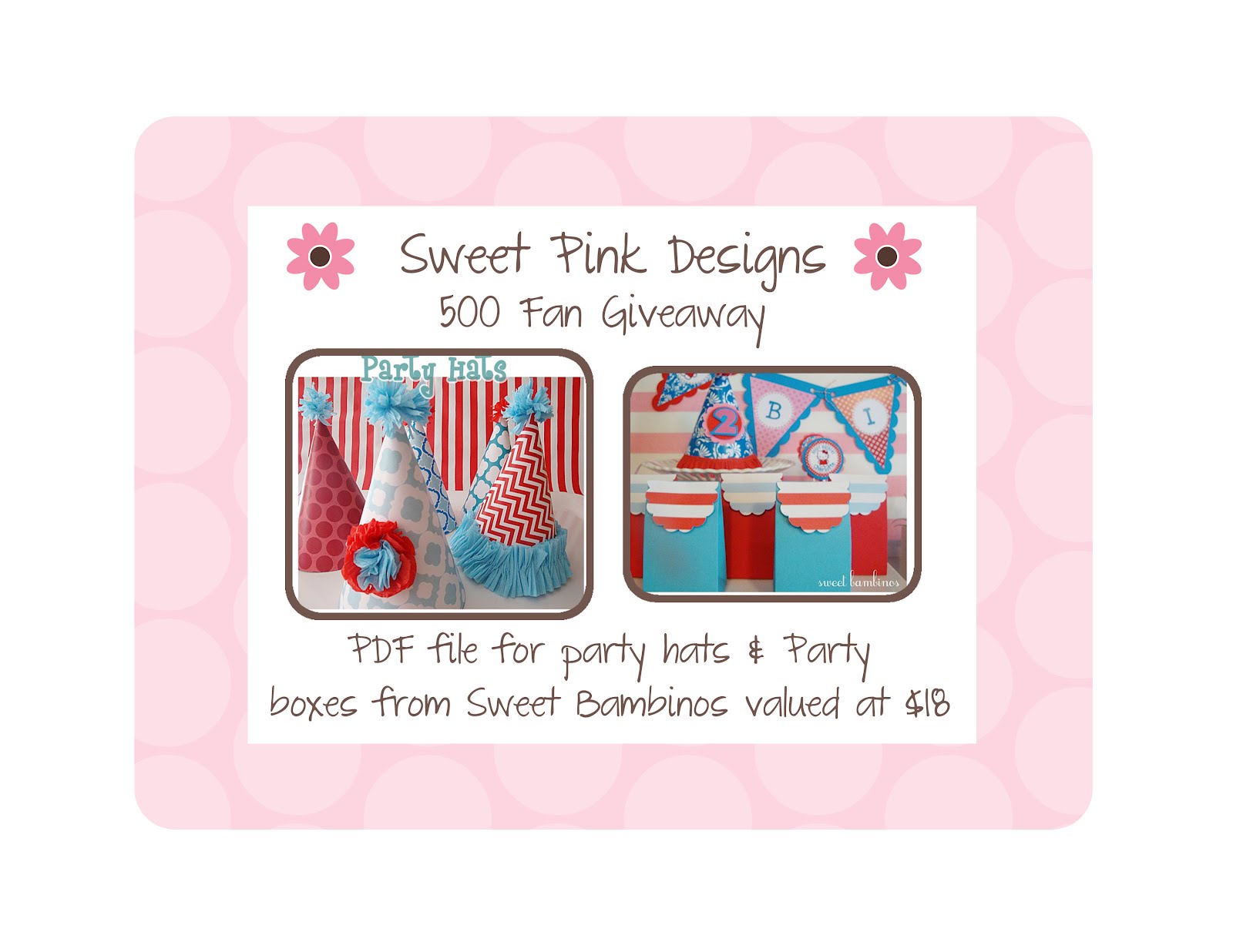 Sweet Pink Designs: 500 Fan Giveaway!!