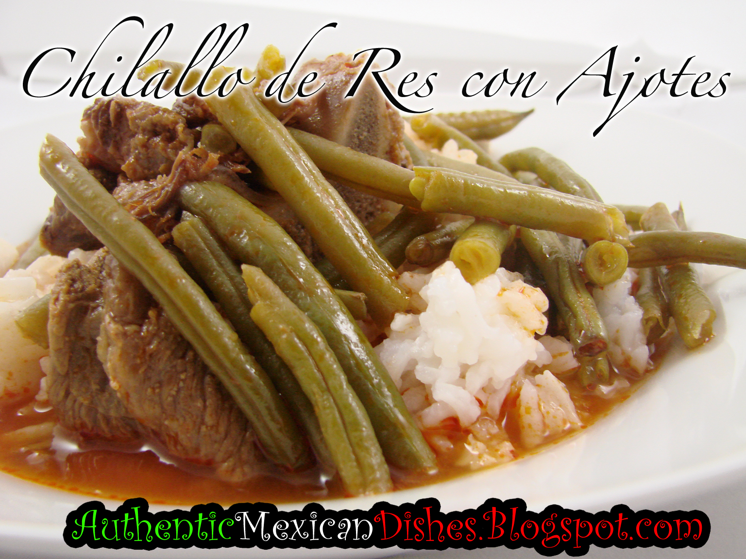 Chilallo de Res con Ajotes (Beef with Green Beans) ~ El Apetito . com
