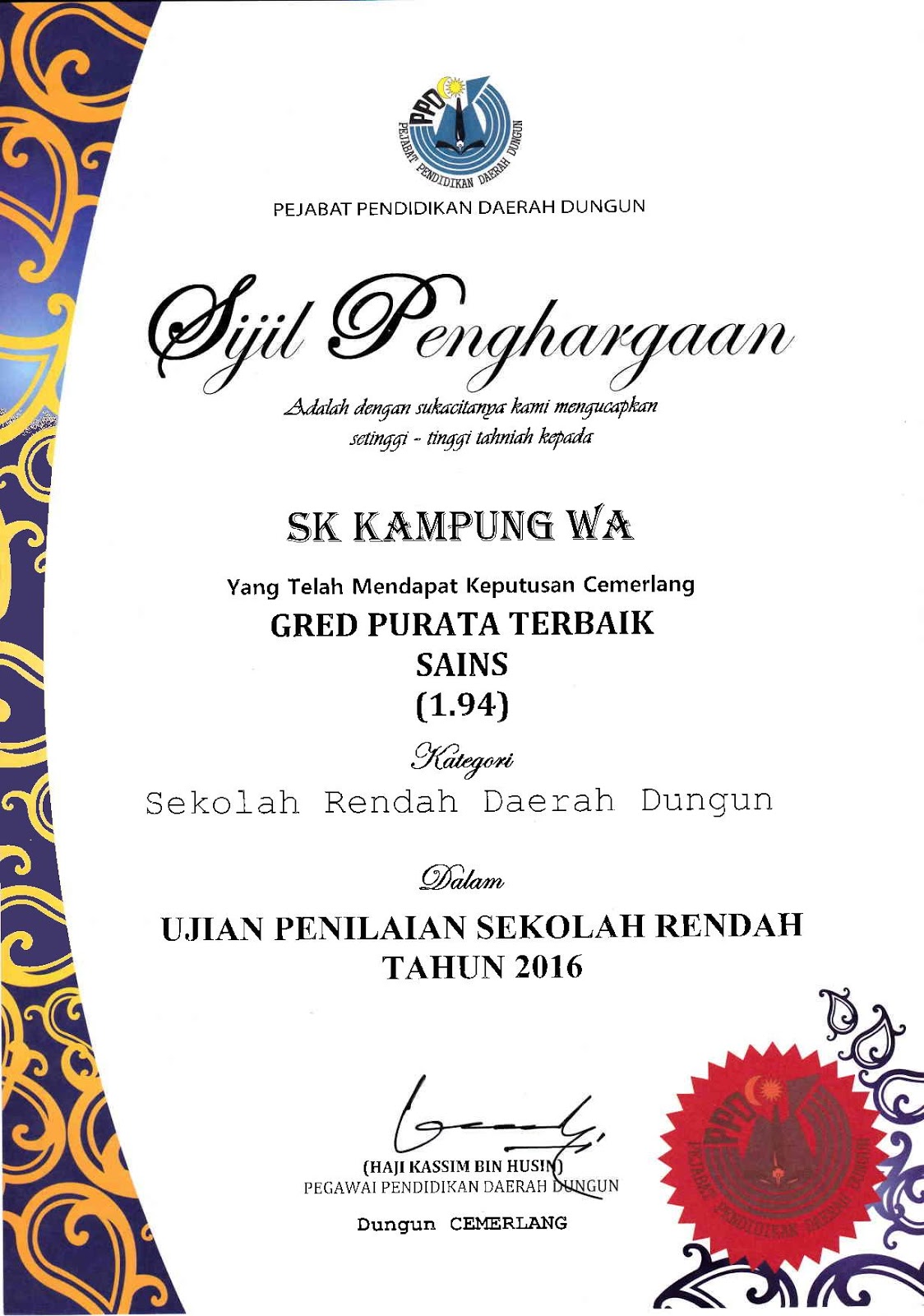 Sekolah Kebangsaan Kampung Wa : SIJIL PENGHARGAAN UPSR 2016