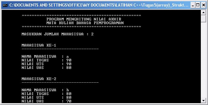 Welcome to My Blog ☺: Program Menghitung Nilai Akhir (Array) dengan C++ Welcome to My Blog ☺: Program Menghitung Nilai Akhir (Array) dengan C++