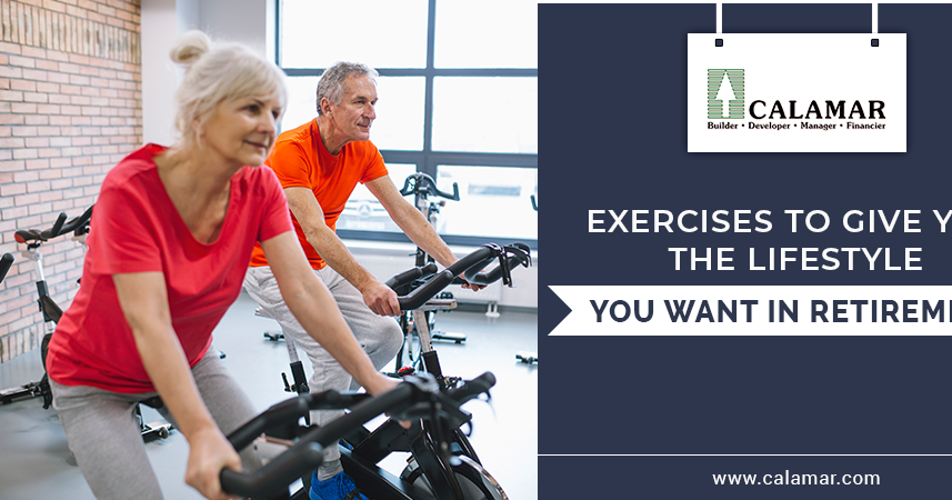 Exercises To Give You The Lifestyle You Want In Retirement