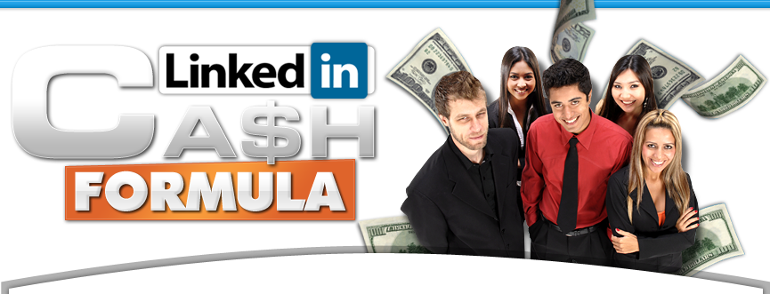 LinkedIn Cash Formula