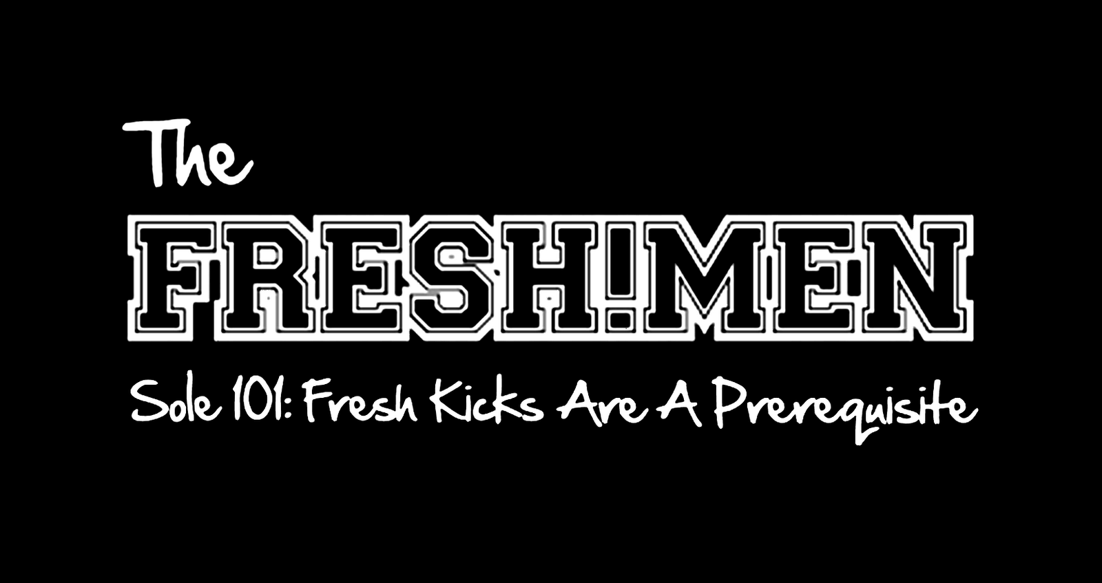 TPC like YAK!: The FRESH!MEN