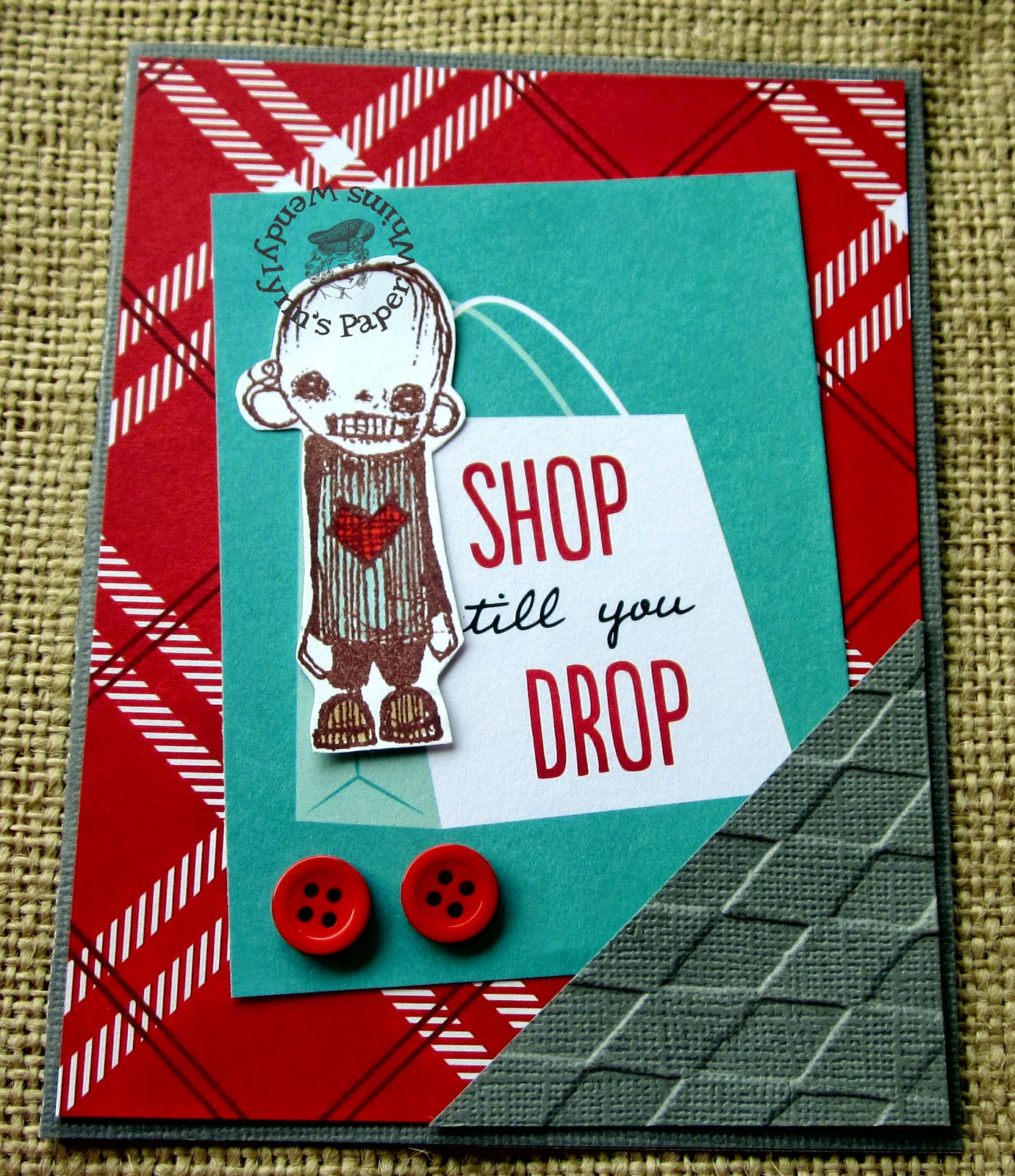 Wendylynn's Paper Whims: Shop Till You Drop Card