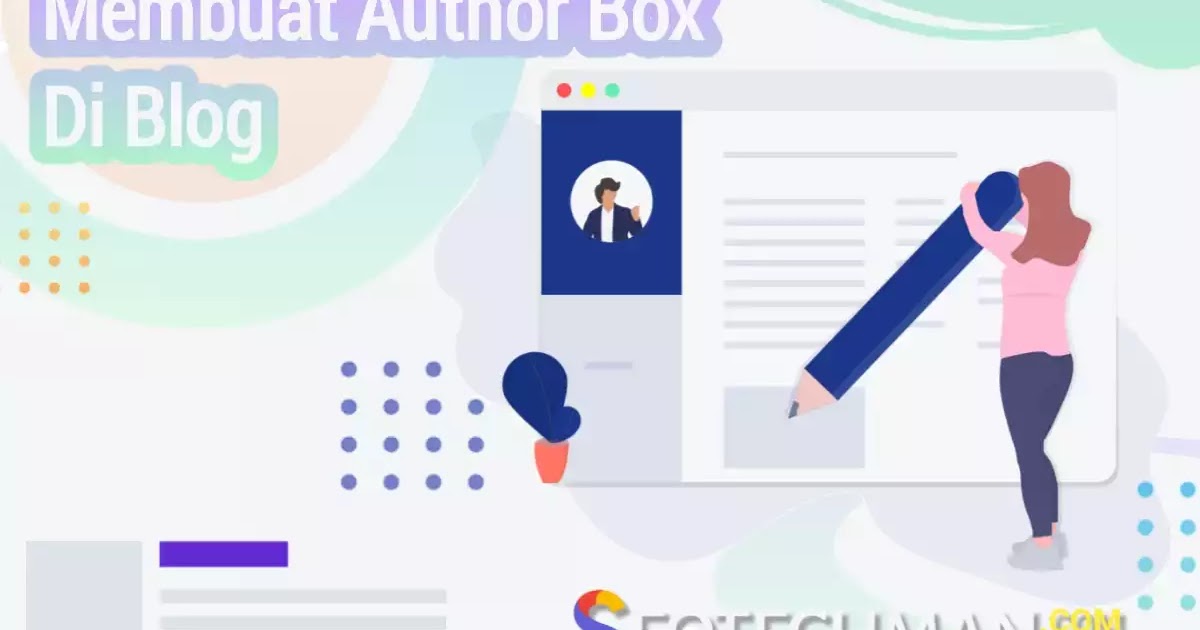 Membuat Author Box (Kotak Penulis) Di Blog dengan Tampilan Mirip Google ...