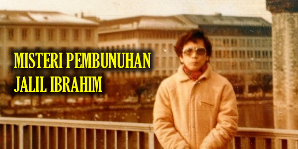 Kes Pembunuhan Jalil Ibrahim Masih Lagi Menjadi Misteri - Malay Viral