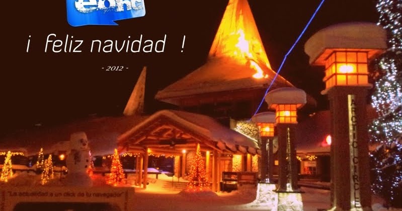 Desde la casa de Papá Noel ... ¡ Feliz Navidad de parte del equipo de ...