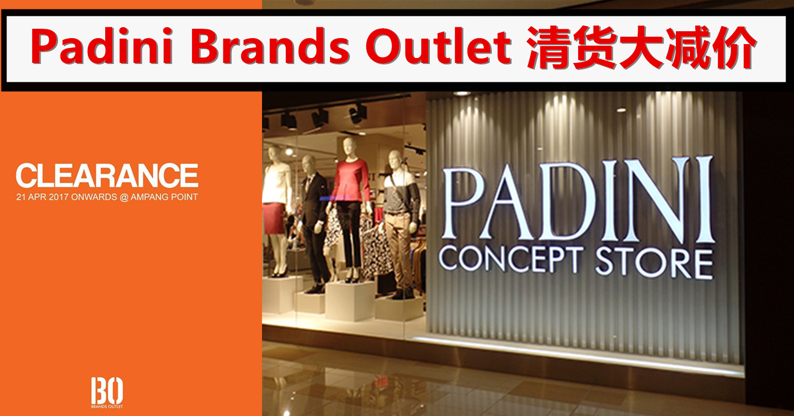 Padini Brands Outlet 清货大减价