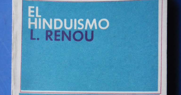 LA PLUMA LIBROS: EL HINDUISMO (nuevo) RENOU LOUIS