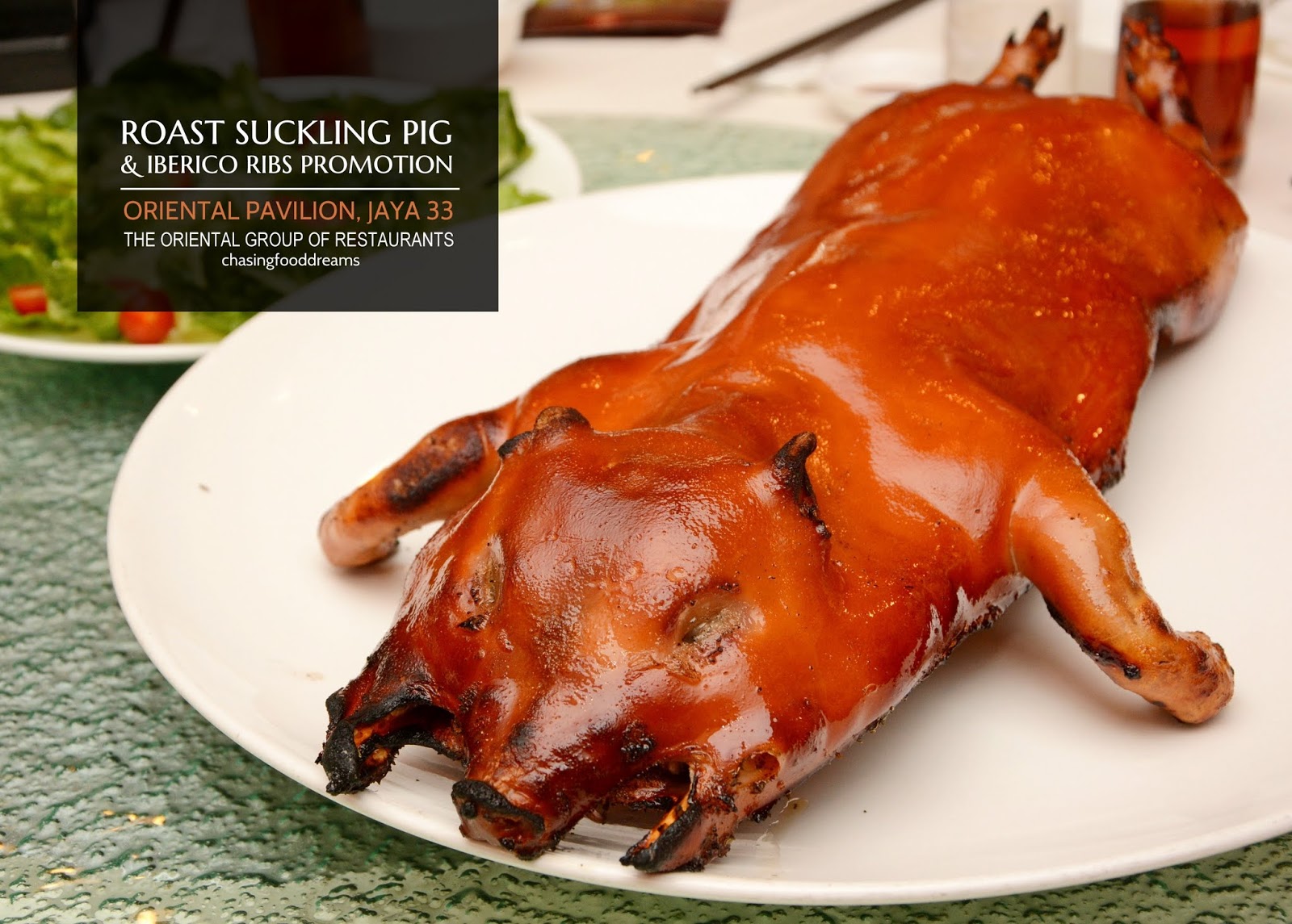 CHASING FOOD DREAMS: Roast Suckling Pig Promotion @ The Oriental Group ...