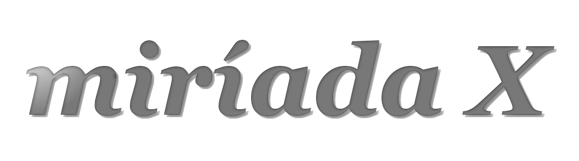 Mis Miríada X: Miríada X