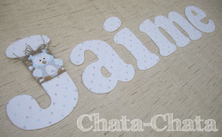 Chata-chata. Decoración infantil: LETRAS PARA JAIME