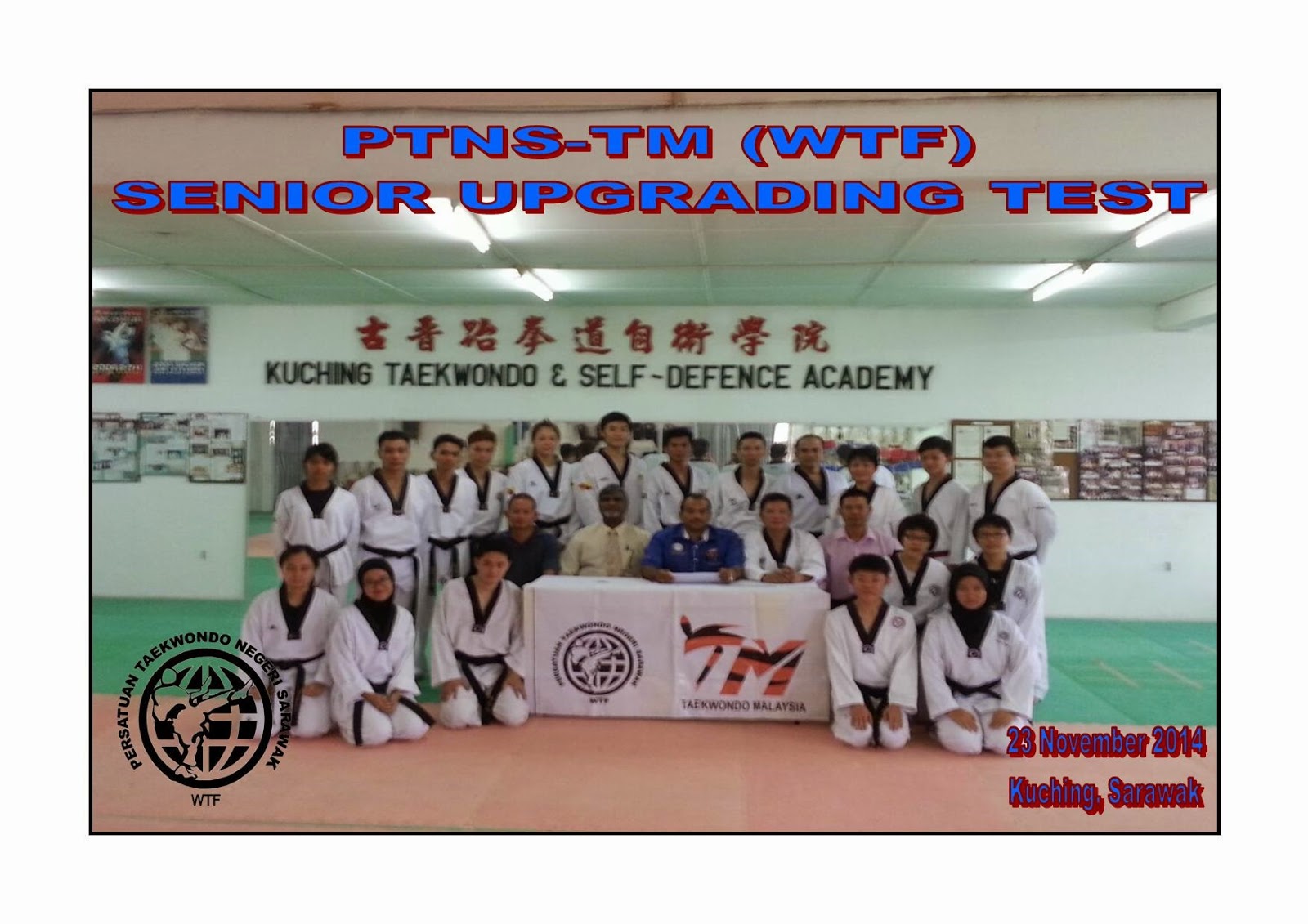 SARAWAK TAEKWONDO ASSOCIATION (WTF): 2014