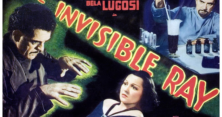 The History of Horror Cinema: THE INVISIBLE RAY (1936)