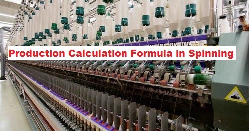 Production Calculation Formula in Spinning - Ahli Desain Tekstil