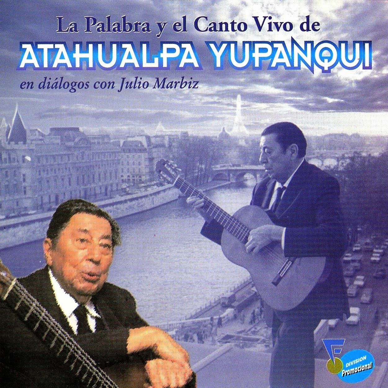 Voces de la Patria Grande: Atahualpa Yupanqui - LA PALABRA Y EL CANTO ...