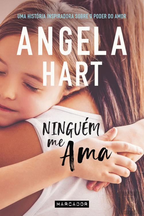 Manta de Histórias: Ninguém me ama de Angela Hart - Novidade Marcador