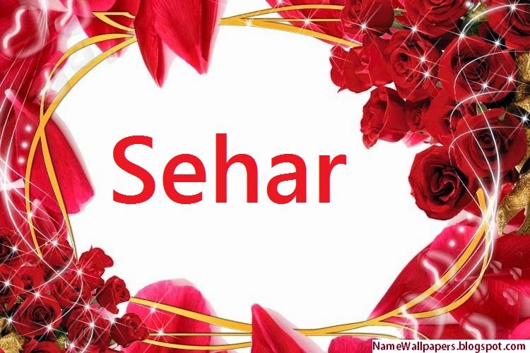 Sehar Name Wallpapers Sehar ~ Name Wallpaper Urdu Name Meaning Name ...