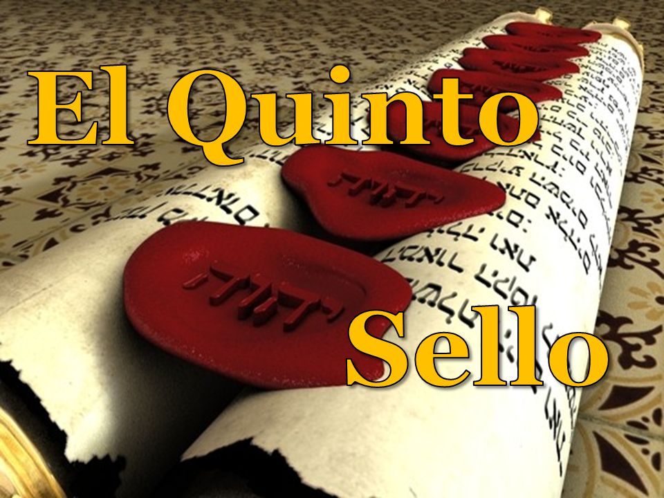 Estudios Biblicos y Doctrina Iglesia de Dios: EL QUINTO SELLO