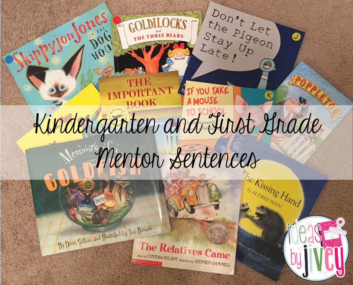 Mentor Sentences For Kindergarten And First Grade Ideas By Jivey mentor-sentences-for-kindergarten-and-first-grade-ideas-by-jivey