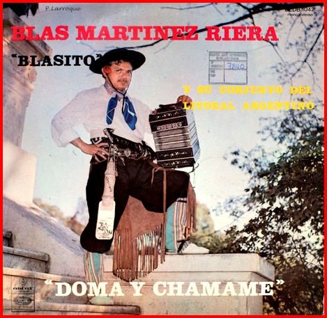 La Hora del Chamame: Blas Martinez Riera-Doma y chamame-1971.