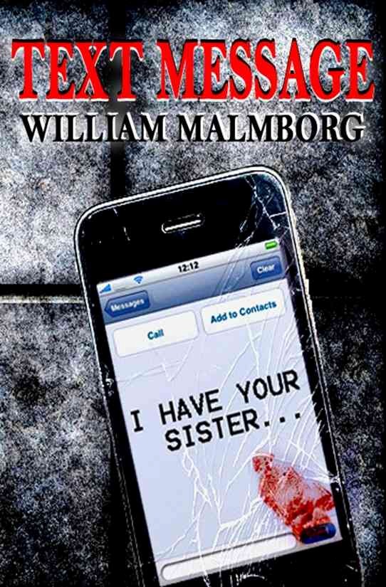 Ric's Reviews: Book: Text Message by William Malmborg