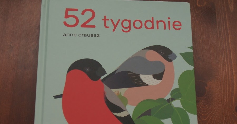 "52 tygodnie" - rok pod znakiem przyrody