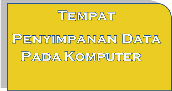 Empat Media Penyimpanan Data Pada Komputer