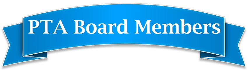 MEET YOUR PTA BOARD