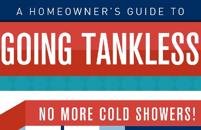 A Homeowner’s Guide to Going Tankless [Infographic] - Visualistan