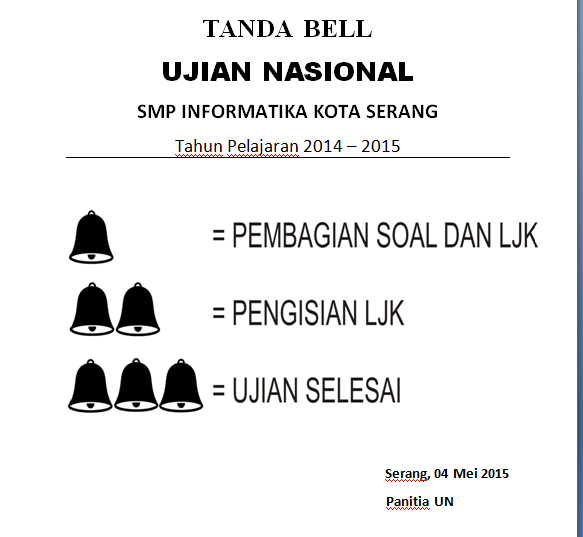 Tanda Bell Ujian Nasional - SMP INFORMATIKA KOTA SERANG | The Future School