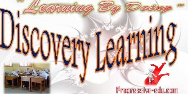 MODEL PEMBELAJARAN PENEMUAN (DISCOVERY LEARNING) - passakanawang MODEL PEMBELAJARAN PENEMUAN (DISCOVERY LEARNING) - passakanawang