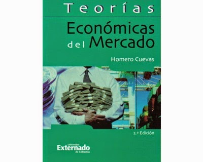 LIBROS: Homero Cuevas - Teoría económica del mercado
