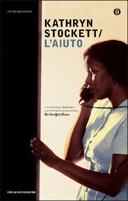 Stelle nell'Iperuranio: Recensione: The Help (L'aiuto) di Kathryn Stockett