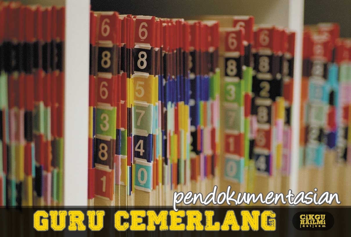 Panduan Memohon Guru Cemerlang (Fasa 2 : Dokumentasi / Filing)