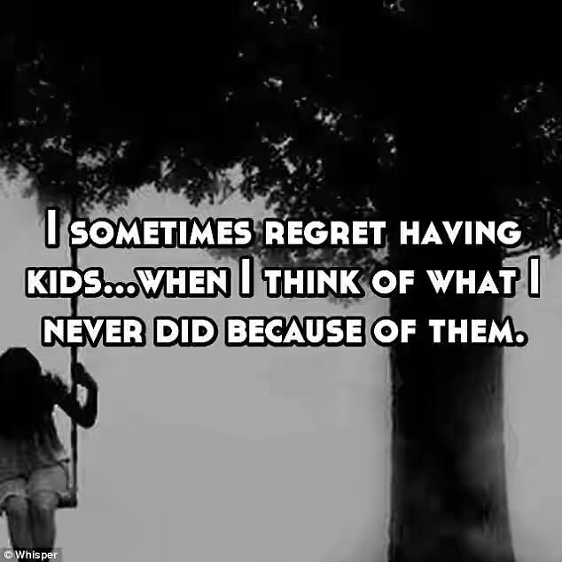You won't believe why these parents say they regret having kids