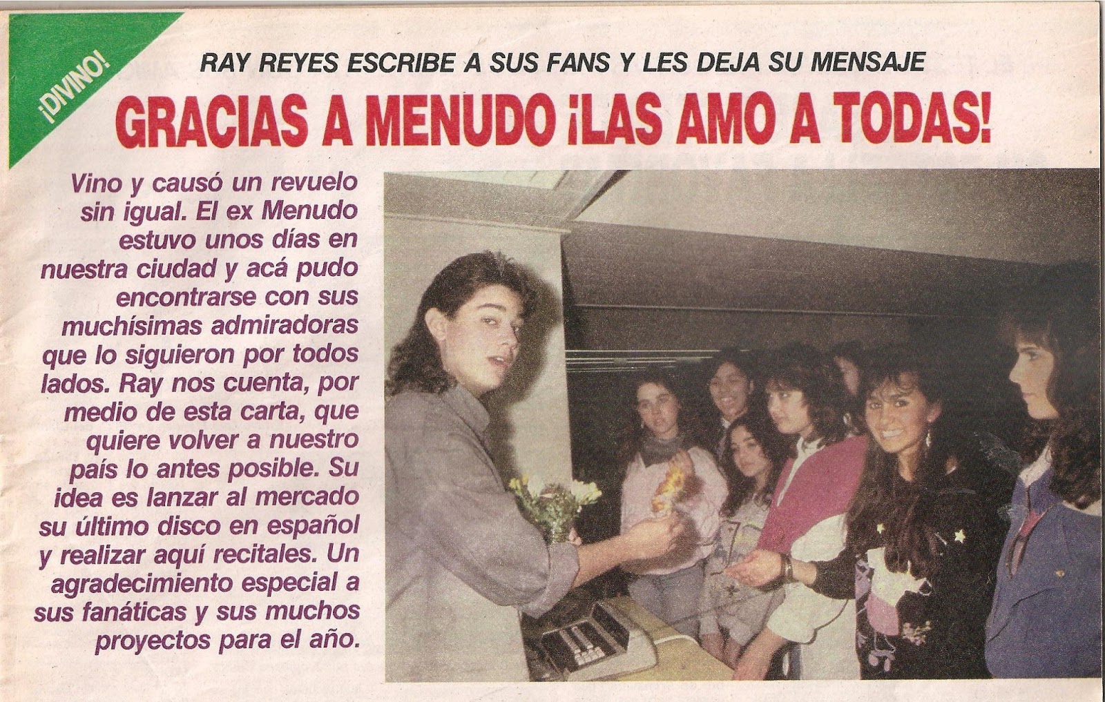 EL REENCUENTRO CON MENUDO: Ray Reyes ,nos deja un mensaje a los fans