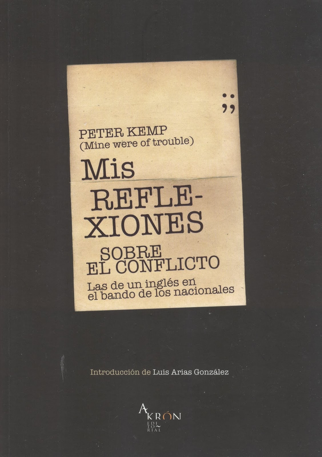 Palabra y obra: Compra recomendada: "Mis reflexiones sobre el conflicto ...