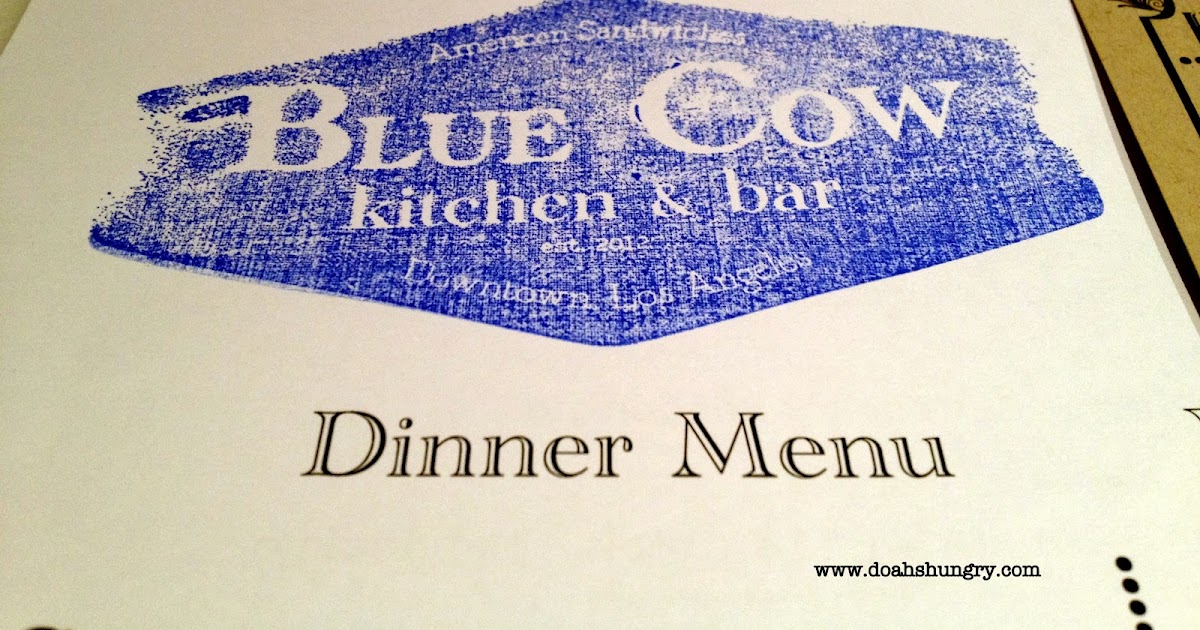 Doah's Hungry: Blue Cow Kitchen & Bar