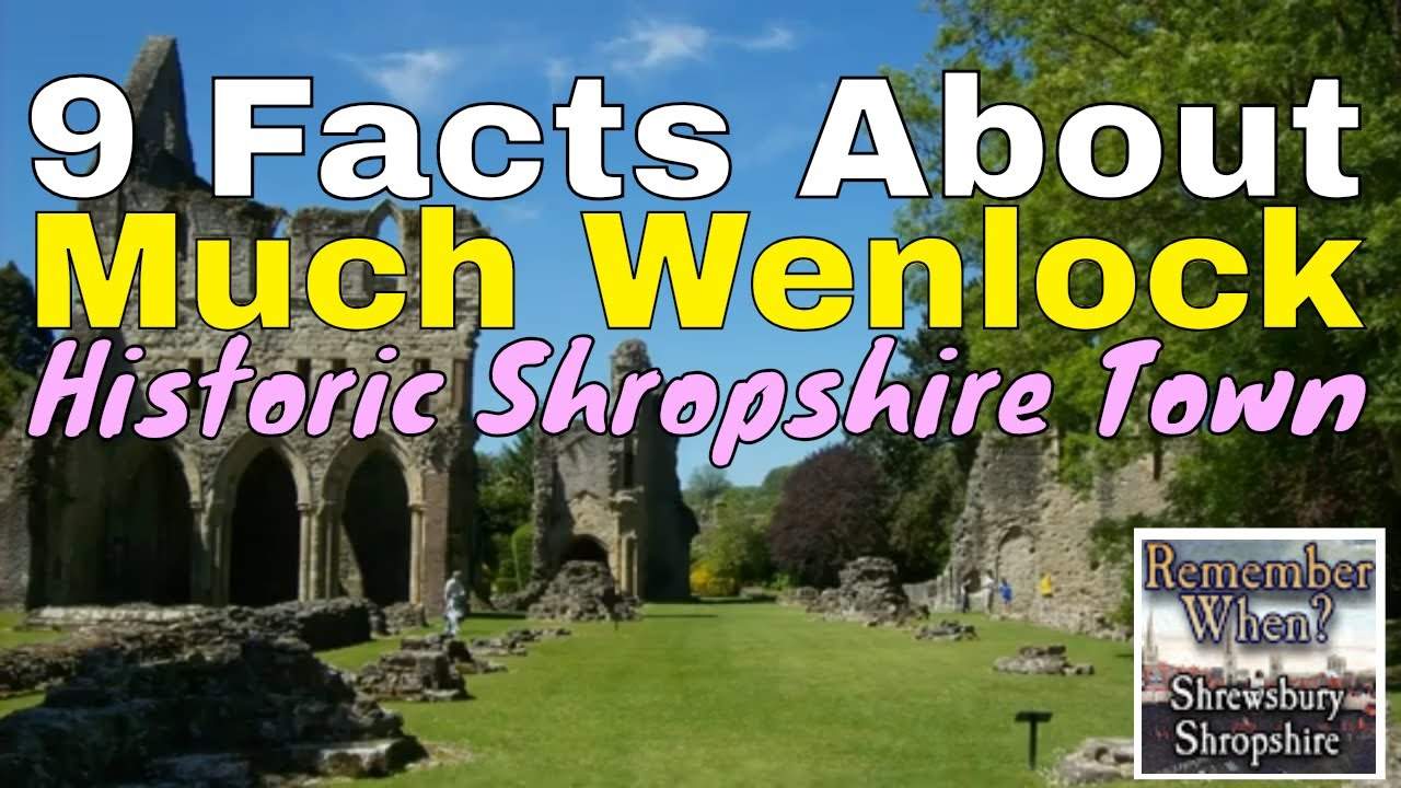 Sab's Video Blog: 9 Facts About Much Wenlock Historic Shropshire Abbey ...