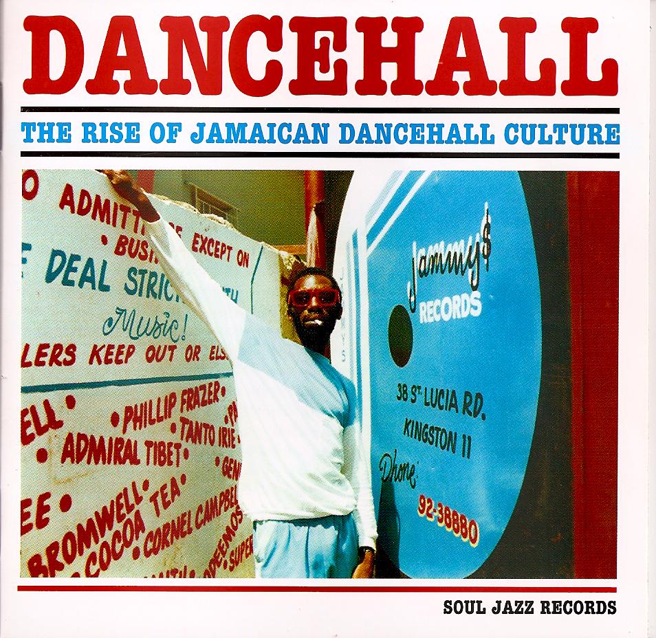 Zorba le Break: Dancehall - The Rise Of Jamaican Dancehall Culture ...
